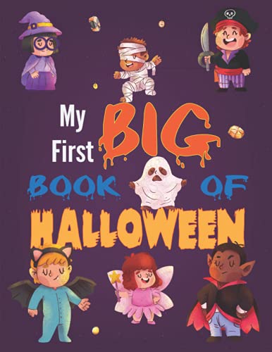 My First Big Book of Halloween: Coloring Book for Kids Ages 2-4, (Large ...