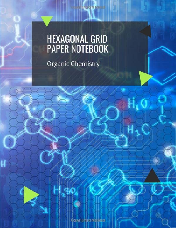 Hexagonal Grid Paper Notebook Organic Chemistry: Hexagon Graph Paper ...