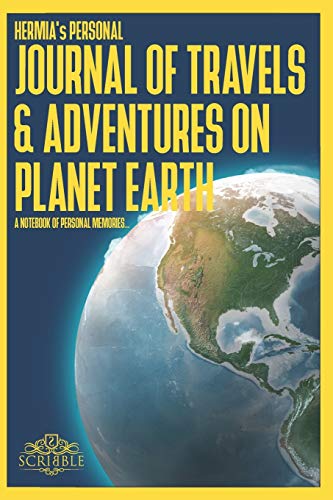 HERMIA's Personal Journal of Travels & Adventures on Planet Earth - A ...
