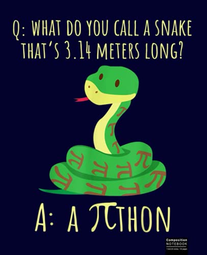Python Pithon Pi Symbol Funny Math Composition Notebook: Mathematics ...