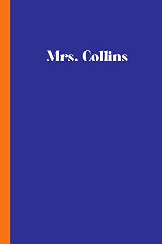 Mrs. Collins: Notebook by B Hill | Goodreads