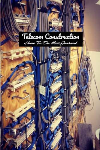 Telecom Construction Home To-Do List Journal by Leslie M. Jasper ...