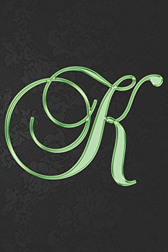 K Journal: A Monogram K Initial Capital Letter Notebook For Writing And ...