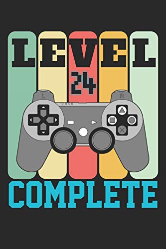 Level 24 complete: funny 24th Gamer Birthday Gift retro vintage ...