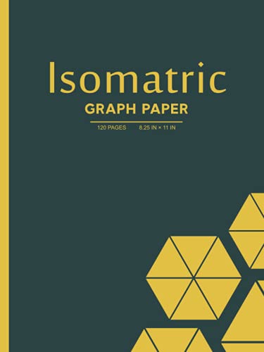Isometric graph paper, 120 Pages 8.25 × 11, Isometric graph paper ...