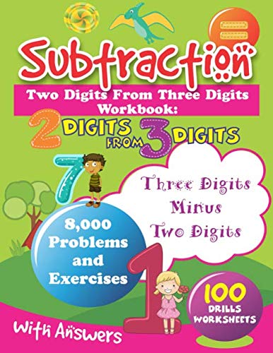 Subtraction Two Digits From Three Digits Workbook 2 Digits From 3 Digits Three Digits Minus Two 