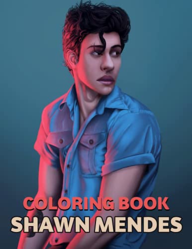 Shawn Mendes Coloring Book: Amazing gift for All Ages and Fans with ...
