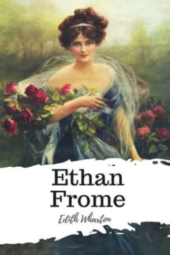 Ethan Frome (Annotated) by Edith Wharton | Goodreads