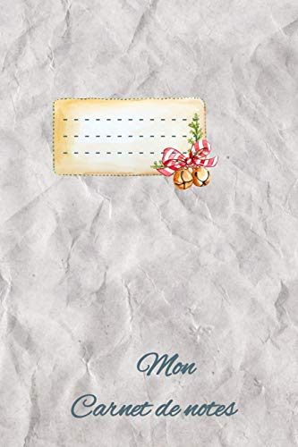 Mon Carnet de notes: bloc mémo pou tout noter et ne plus rien oublier ...