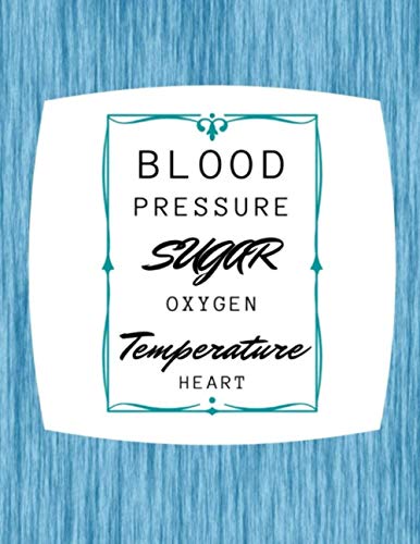 blood-pressure-sugar-oxygen-temperature-heart-rate-log-book-to-record-all-vital-signs-size-8