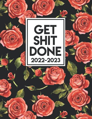Get Shit Done 2022-2023: Cute 2 Year Weekly Monthly Planner Organizer ...