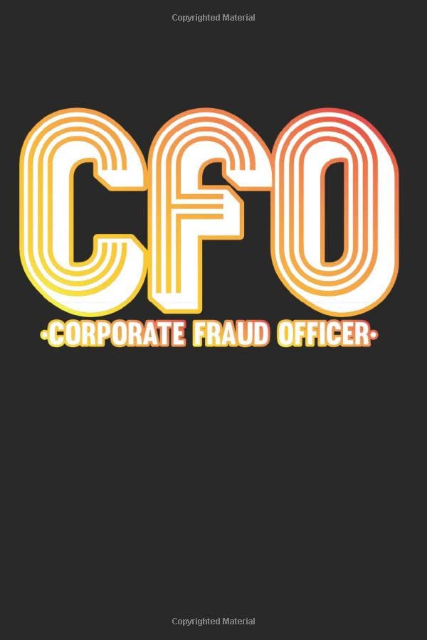 Funny Office Notebook. CFO - Corporate Fraud Officer: 6 x 9 Cornell ...