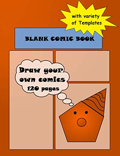 blank comic book with variety of templates: draw your own comics ...