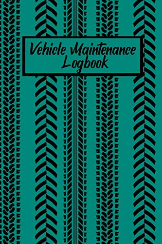 Vehicle Maintenance Logbook: Black Tire Threads Maintenance Repair ...
