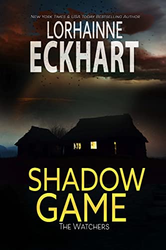 Shadow Game (The Watchers #1) by Lorhainne Eckhart | Goodreads