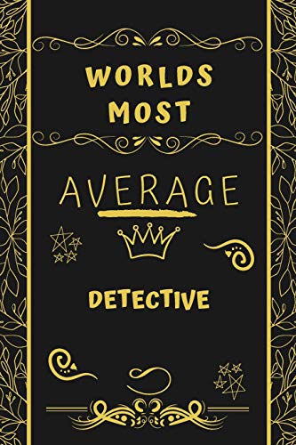 Worlds Most Average Detective: Perfect Gag Gift For An Average ...