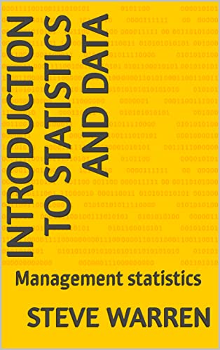 Introduction to statistics and data: Management statistics by Steve ...