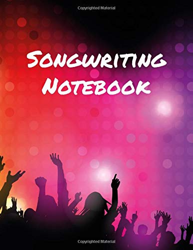 Songwriting Notebook: Standard Blank Sheet Music Notebook, Musicians ...