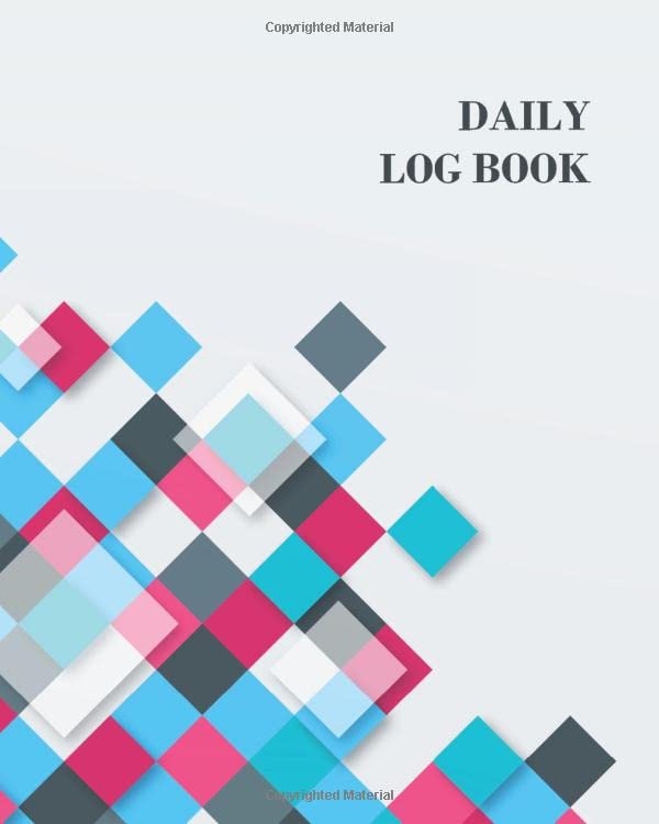 Daily Log Book: Daily Activity Log Book | Daily Work Log Journal ...
