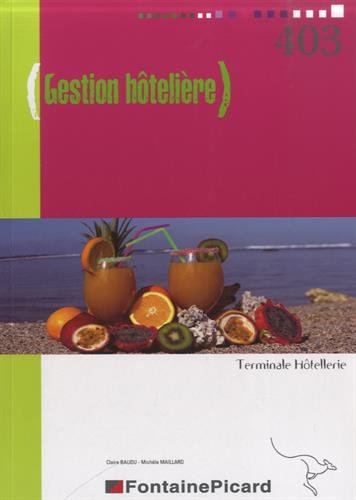 GESTION HOTELIER TALE BAC TECHNO HOTELIER by Baudu-Maillard | Goodreads