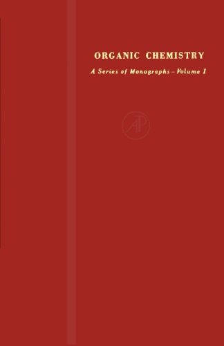 Organic Chemistry, A Series of Monographs, Volume 1: Carbene Chemistry ...