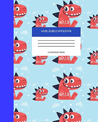 Wide Ruled Notebook Composition Book: Cute Dinosaur Notebook Journal ...