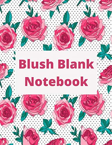 Blush Blank Notebook: Blank beautiful notebook for writing | Best ...