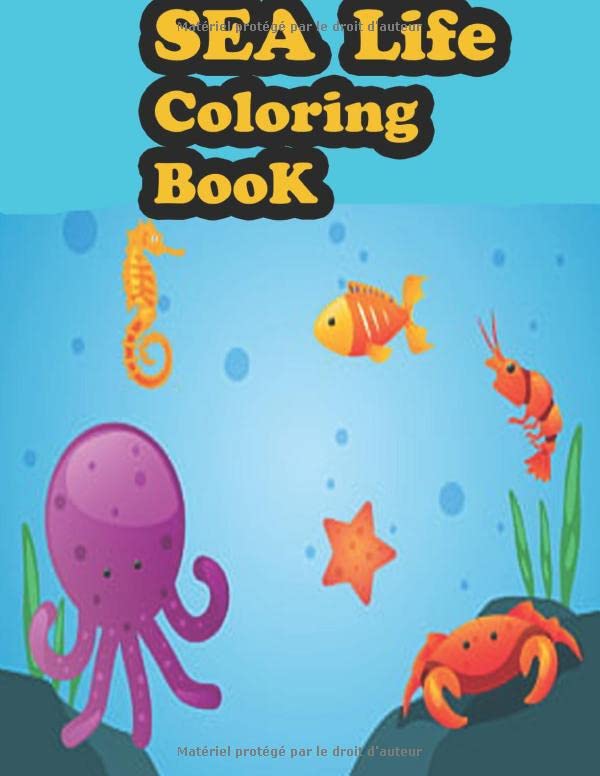 sea life coloring book: sea life coloring book , life under th sea ...