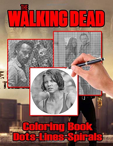 The Walking Dead Dots Lines Coloring Book: The Walking Dead Stress ...