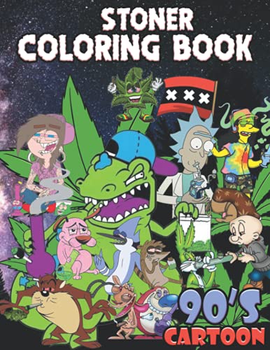 90s Cartoon Stoner Coloring Book: Full of Psychedelic Trippy Premium Illustrated Pages For Adult ...