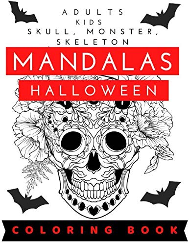 Mandalas Halloween Coloring Book Adults Kids Skull Monster, Skeleton: A ...