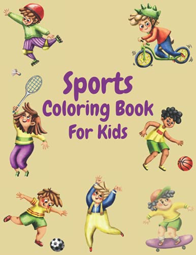 Sports Coloring Book For Kids: Funny Sports Coloring Book For Boys and ...