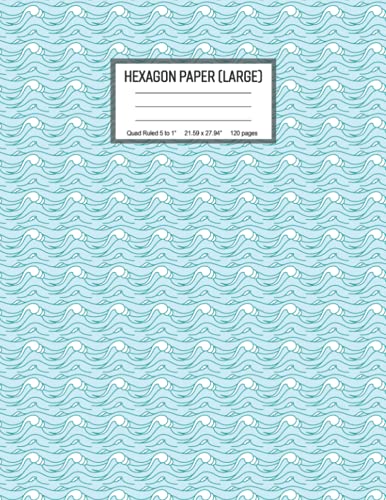 Hexagon Paper Large - 120 Pages 8.5 x 11 inch: Hexagonal Notebook not ...