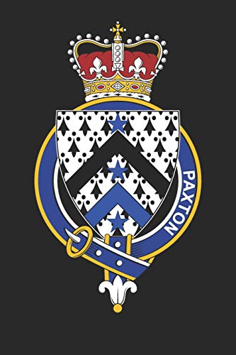 Paxton: Paxton Coat of Arms and Family Crest Notebook Journal by Paxton ...