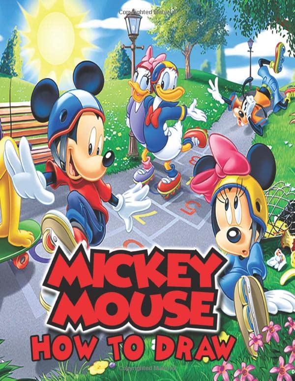 How To Draw Mickey Mouse: Ultimate How To Draw Mickey Mouse Book ...