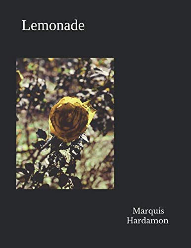 Lemonade by Marquis Hardamon | Goodreads