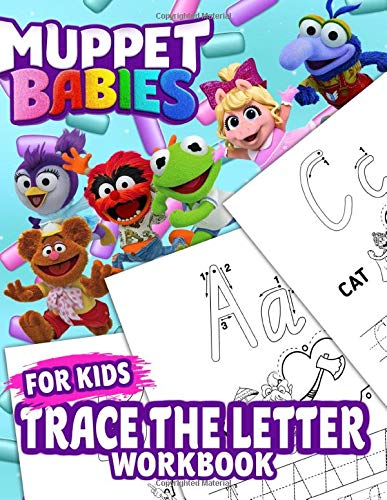 Muppet Babies Trace The Letter Workbook For Kids: A New Type Of Trace ...