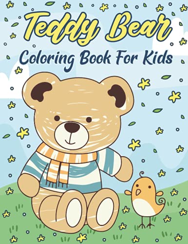 Teddy Bear Coloring Book for Kids: An Awesome Teddy Bear Coloring Books ...