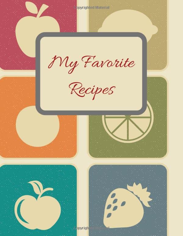My Favorite Recipes Blank Recipe Book Journal For Individual Chefs My Favorite Recipes Blank Recipe Book Journal For Individual Chefs
