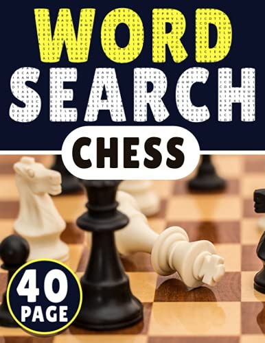 Chess Word Search: 40 Page Of Word Search Puzzles, More Than 300 ...
