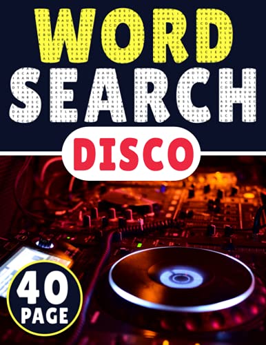 Disco Word Search: 40 Page Of Word Search Puzzles, More Than 300 ...