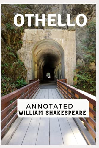 Othello Annotated by William Shakespeare | Goodreads