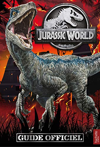 Jurassic World - Guide officiel by Steven Spielberg | Goodreads