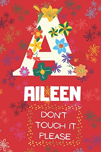 Aileen | please don't touch it. | Initial A | Name women and girls ...
