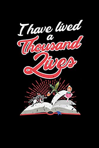 I HAVE LIVED A THOUSAND LIVES: A Journal, Notepad, or Diary to write ...