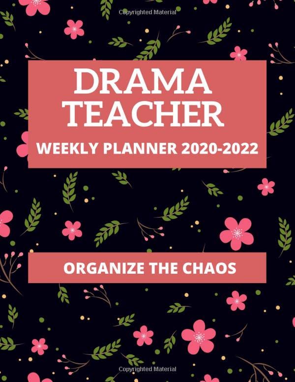 Drama Teacher Weekly Planner 2020-2022 | Organize The Chaos: Lesson ...