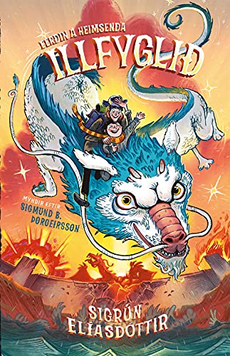 Illfyglið (Icelandic Edition) by Sigrún Elíasdóttir | Goodreads