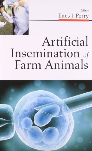 Artificial Insemination of Farms Animals by Enos J ed et al Perry ...