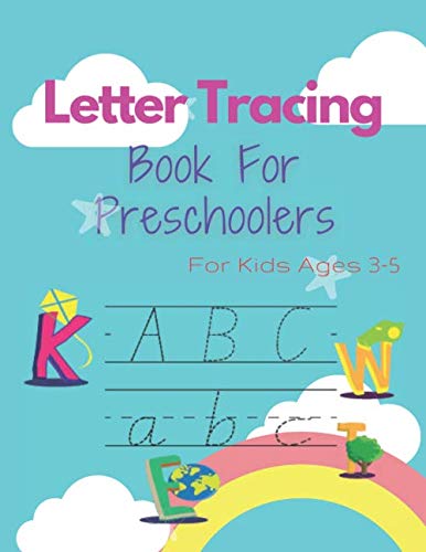 Letter Tracing Book For Preschoolers With Dots For Kids Ages 3-5 ...