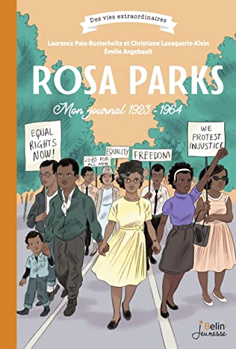 ROSA PARKS MON JOURNAL 1923-1964 by Laurence Paix-Rusterholtz | Goodreads